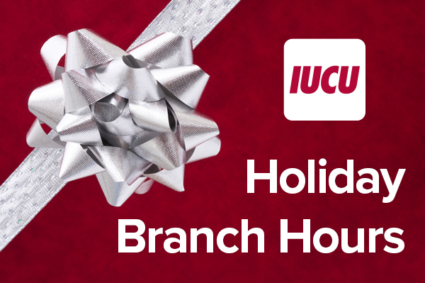 IU Credit Union : 812-855-7823 : 888-855-MYCU(6928)